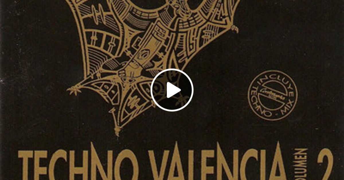 Techno Valencia Vol.2 (Sonido De Valencia) (1992) by Musica Discoteca ...