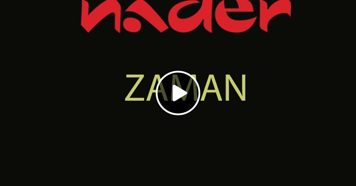 DJ Nader - Zaman Mix 2021 by DJ Nader | Mixcloud