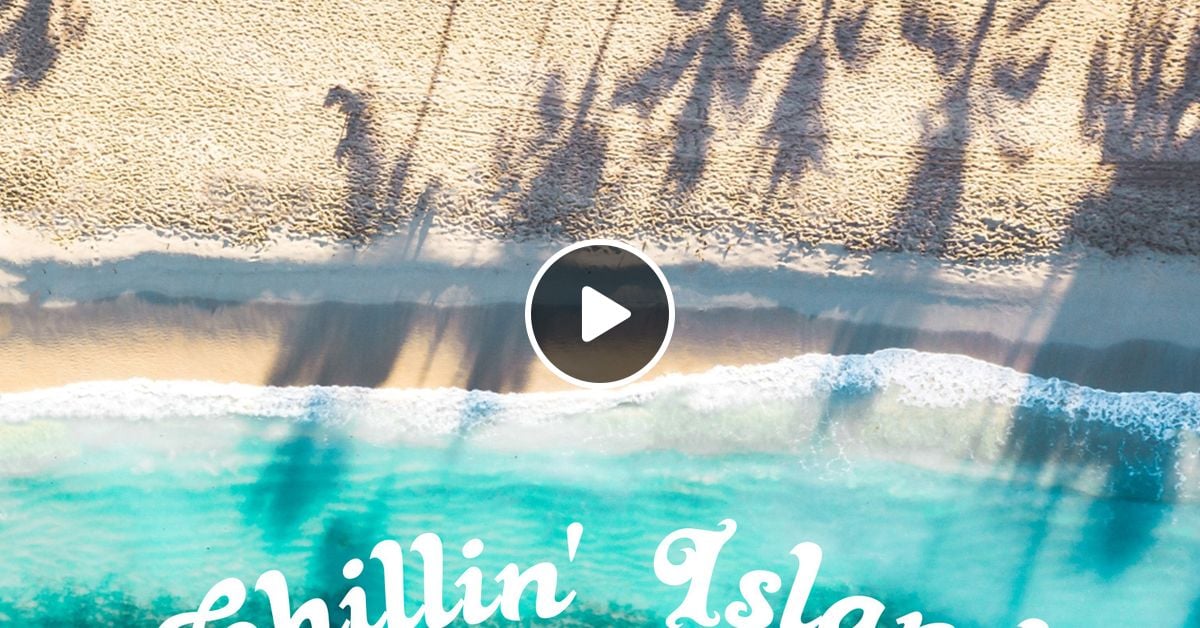 Hawaiian Reggae & Island Music Mix Vol.4 / Chillin' Island ʻekolu by DJ ...