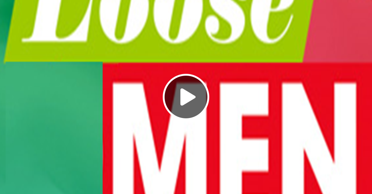 Loose Men - Series 1 Episode 5 (30/11/2017) by Loose Men | Mixcloud