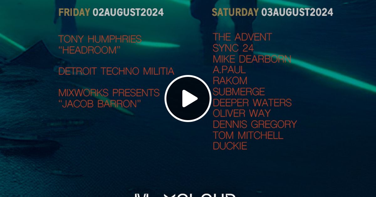 Mixworks presents .... Jacob Barron - Aug 2nd ,2024 - techno-club.net ...