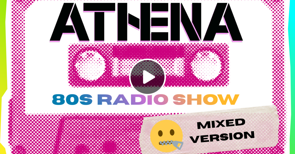 Athena's 80s Radio Show - January 2026 (Mixed Version) by Athena 80s ...