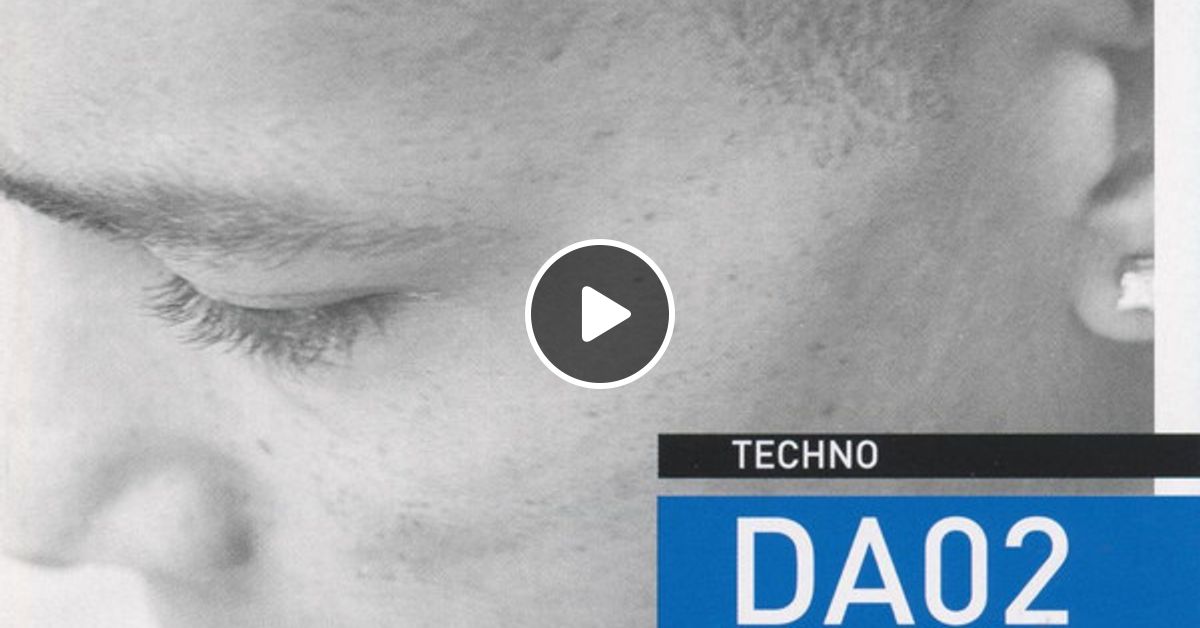 Dave Angel – DA02: The Reworks Album - Trust The DJ (2002) by 90's & 00 ...
