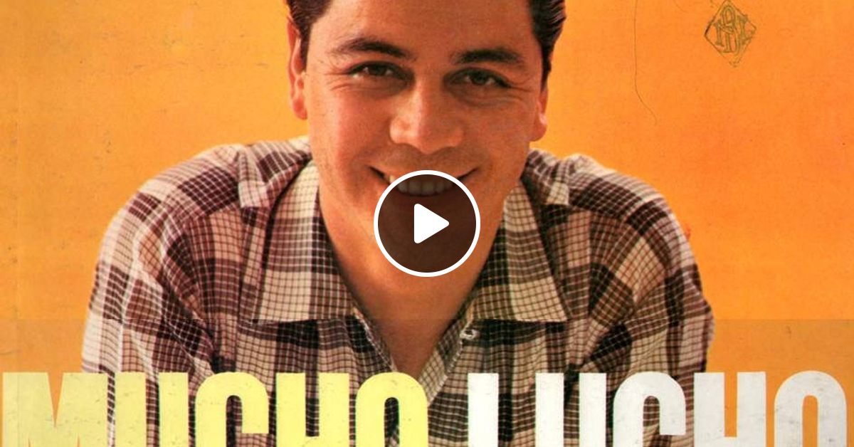 Lucho Gatica: Mucho Lucho. T10175. Capitol. Década de 1960. USA by ...