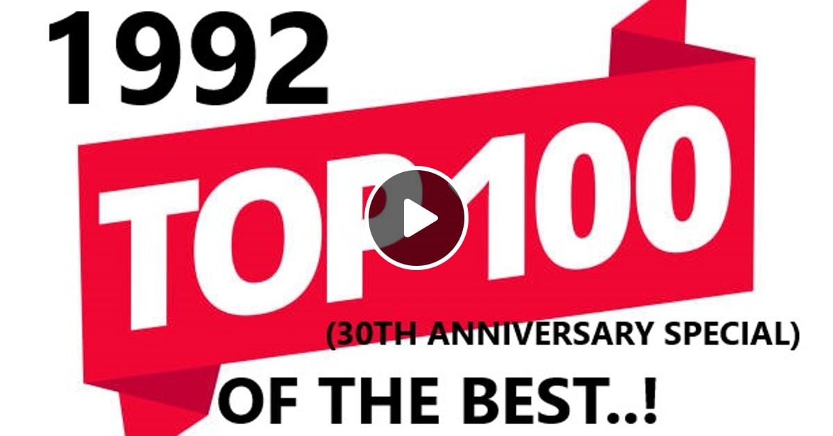 1992 (TOP 100 OF THE BEST) FROM THE US, AND UK SINGLES CHARTS, 30TH ...