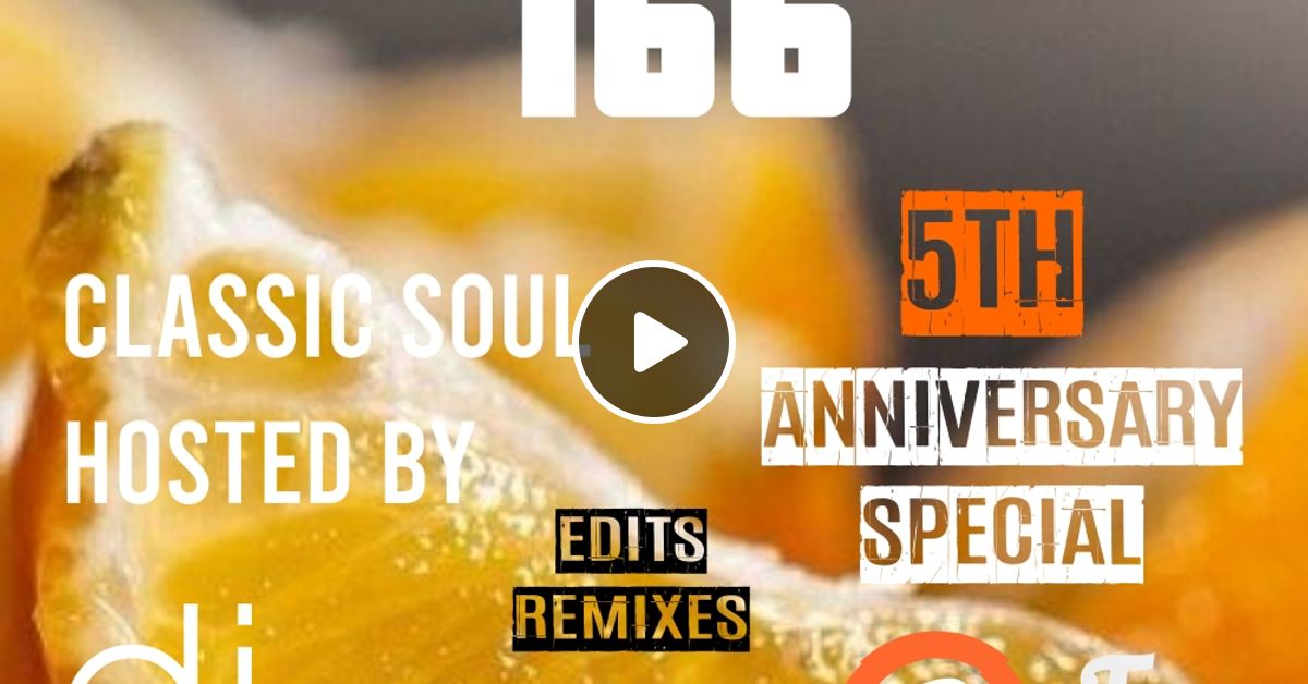 Soulicious Fruits #166 w. DJF@SOUL (5th ANNIVERSARY SPECIAL) by DJ F ...