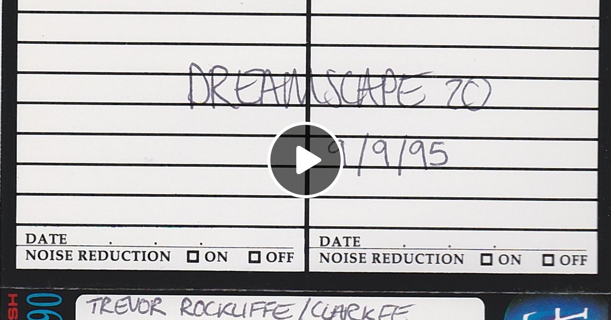 Trevor Rockliffe & MC Ribbz - Dreamscape 20 - 09.09.1995 by JayDub ...