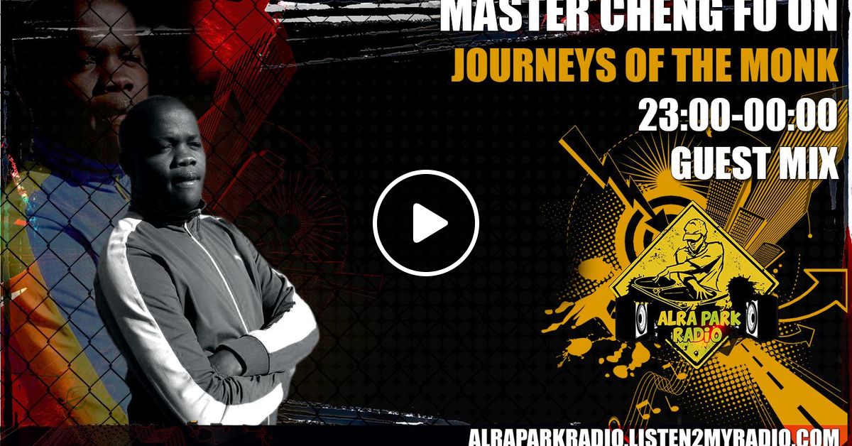 Journeys of the monk Radio Show on Alra Park Radio-Guest mix by Master ...