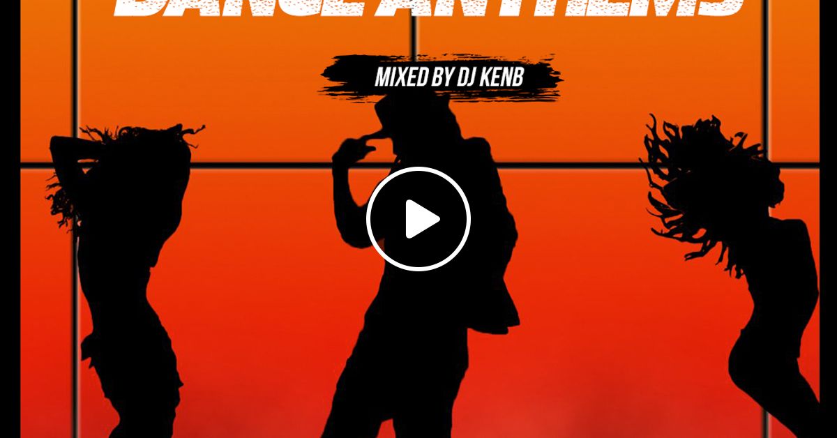 Old School Dance/Pop/EDM Anthems (Extended) by DJ KenB Kenya | Mixcloud