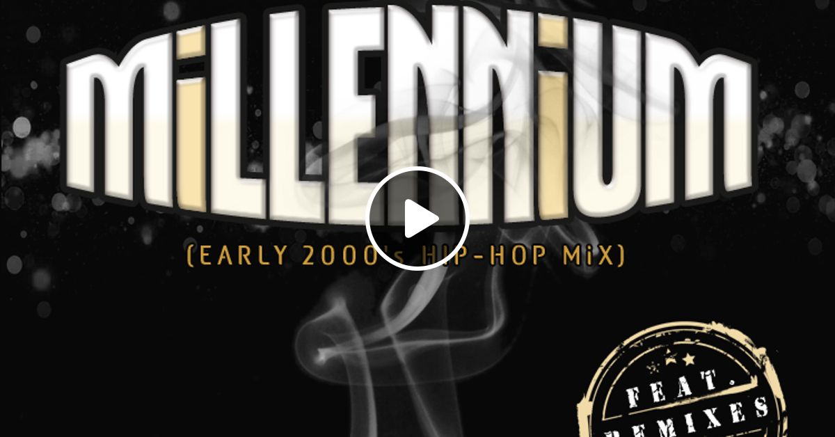 MiLLENNiUM HIP-HOP (Early 2000's Hip-Hop Mix) by SHANE TALON | Mixcloud