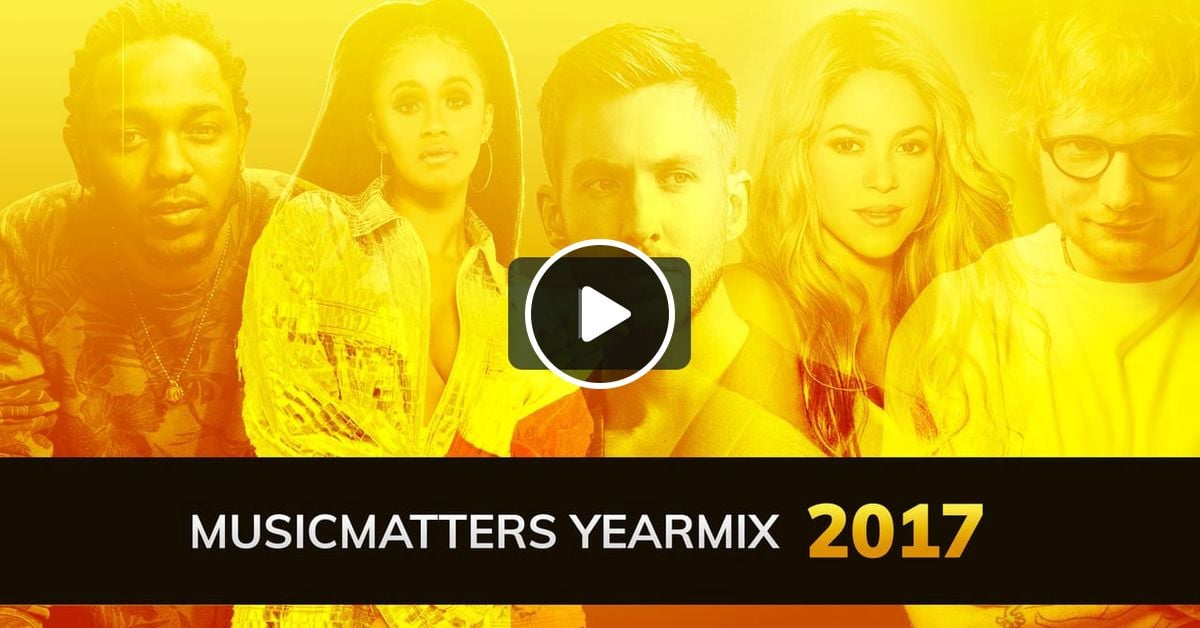 Musicmatters Yearmix 2017 by djhenrik2014 | Mixcloud
