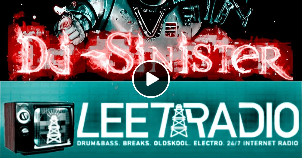 Dj-Sinister - Live On Leetradio - 06-11-2022 by Dj-Sinister | Mixcloud