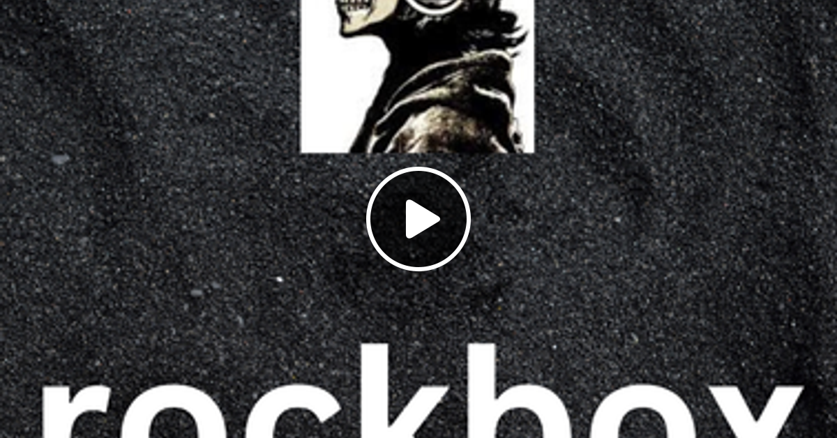 ROCKBOX RADIO SHOW - SUN JAN 26TH 2025 by ROCKBOX | Mixcloud