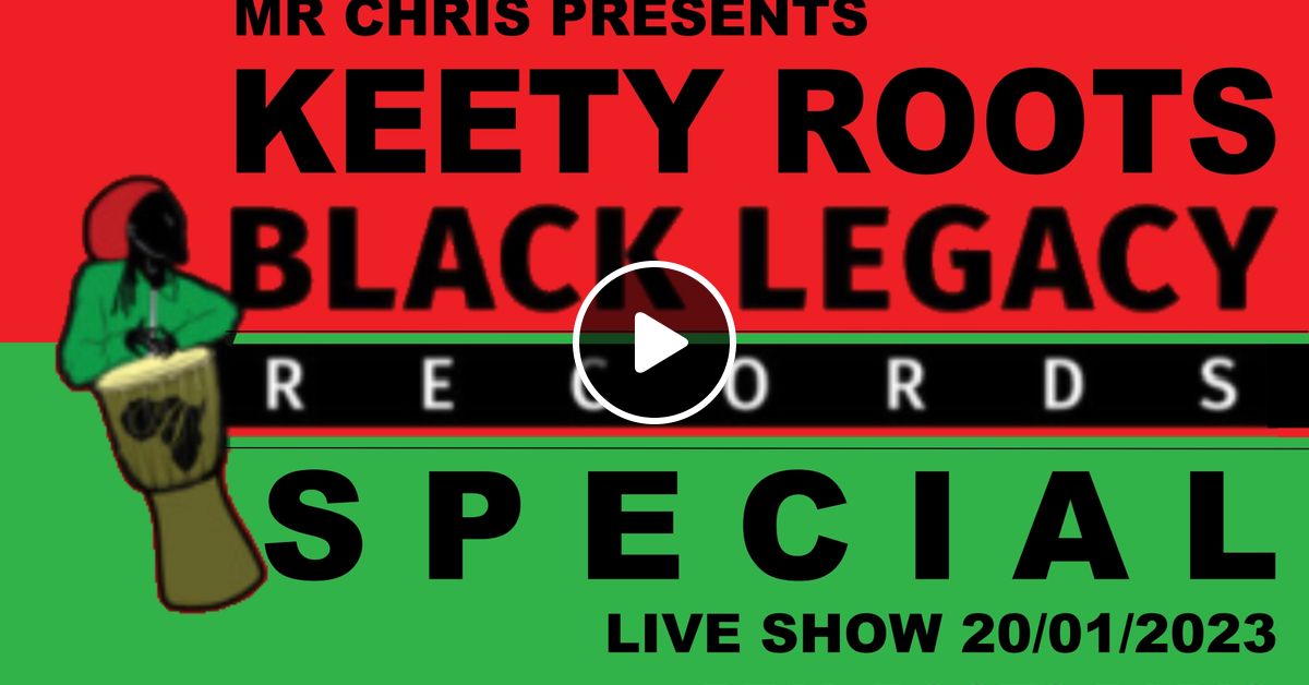 Real Roots Radio Live Show 20/01/2023 Keety Roots Special by Mr Chris | Mixcloud