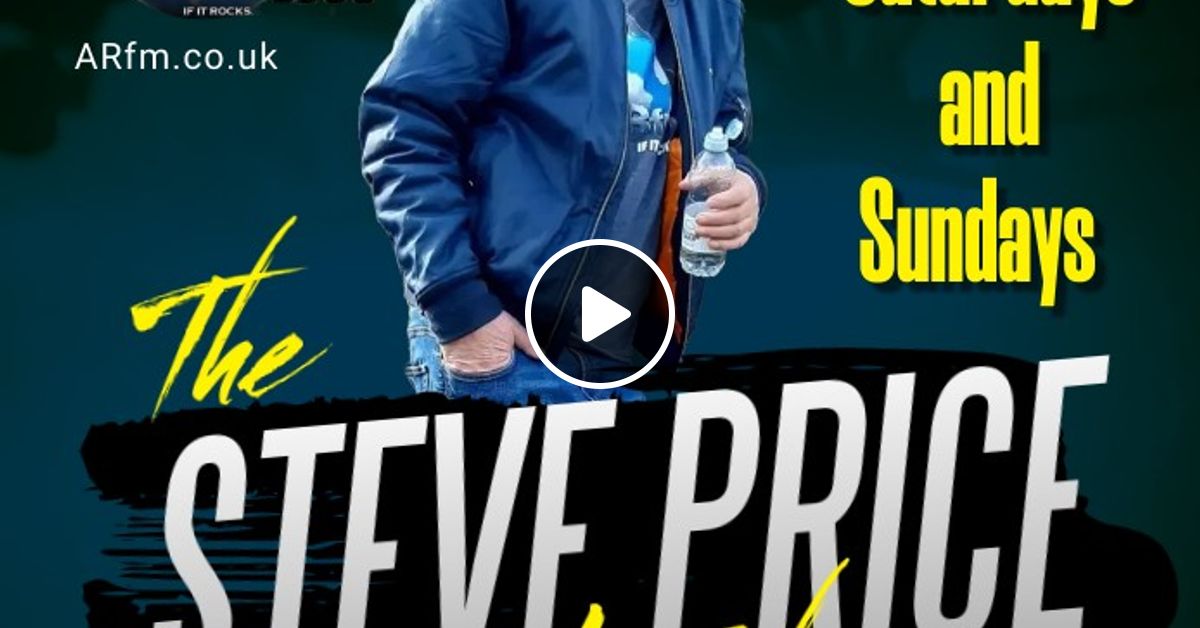 Steve Price Rock Show - Saturday 16 Aug 25 : Mark Talbot's 60th Birthday Show by ARfm | Mixcloud