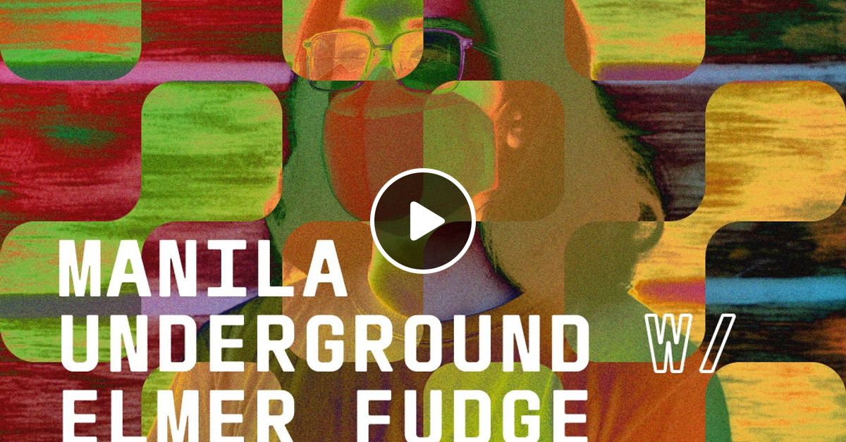 Manila Underground with Elmer Fudge at Manila Community Radio - March ...