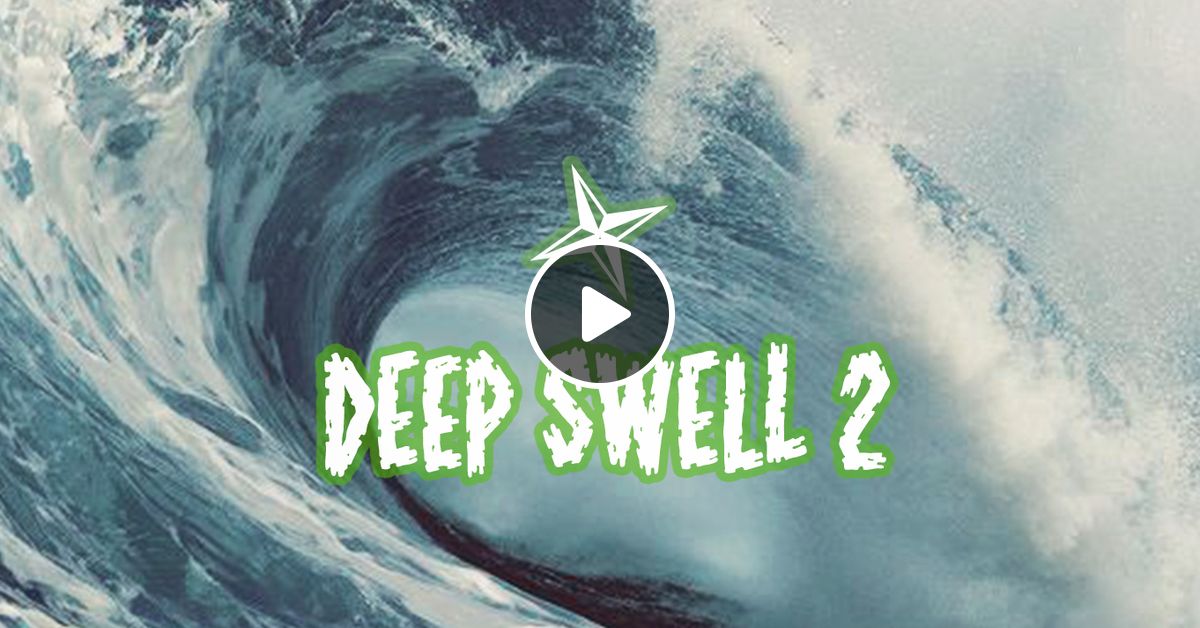 Deep swell 2 by SDUBS | Mixcloud