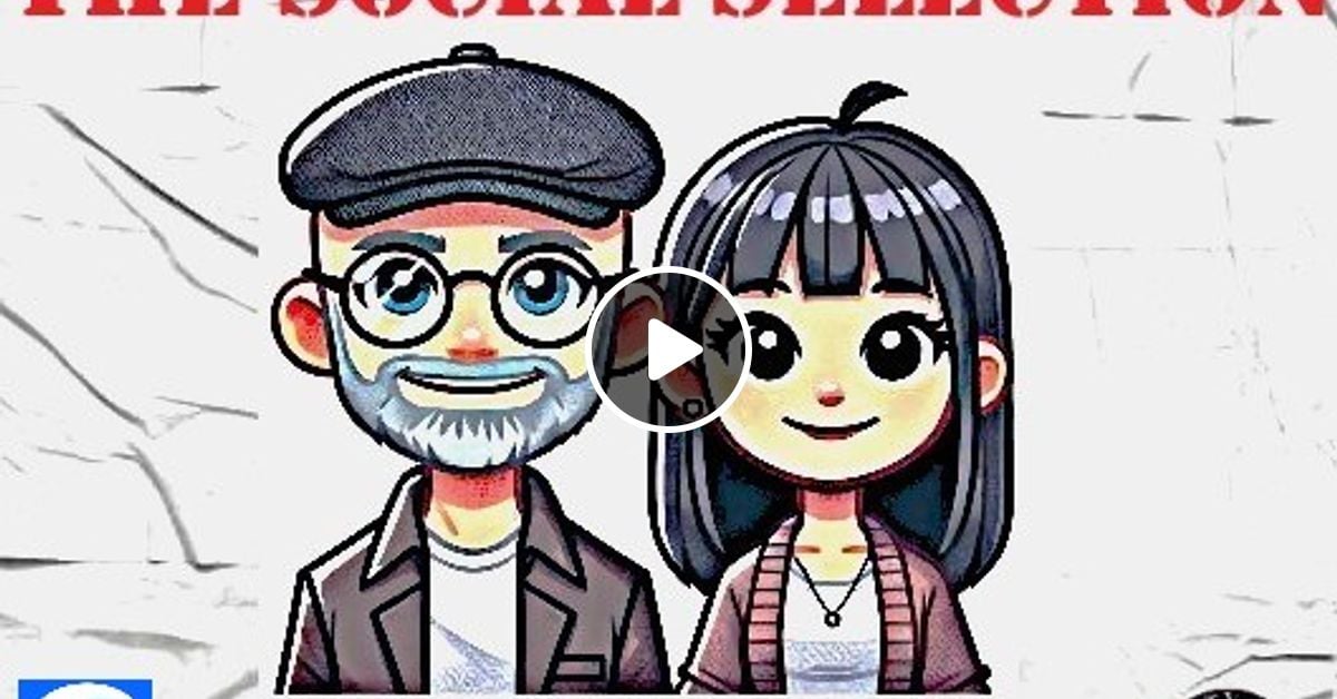 TCRS Presents - THE SOCIAL SELECTION - with JOE & JEANNE - 013 ...