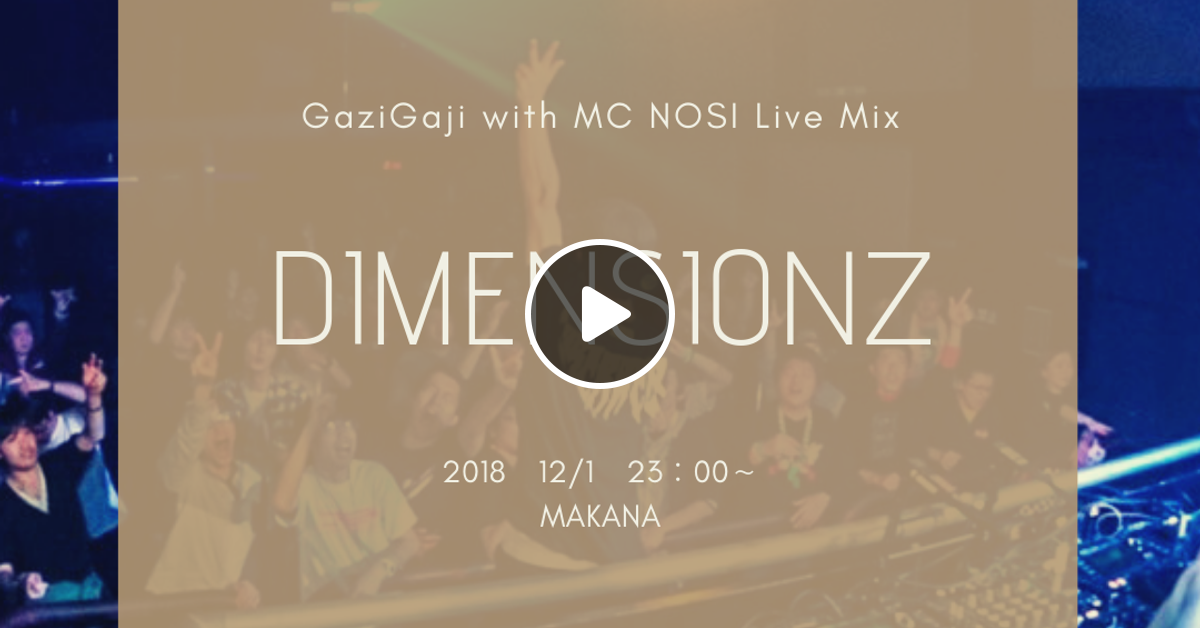 DIMENSIONZ GaziGaji with MC NOSI Live Mix by GaziGaji | Mixcloud