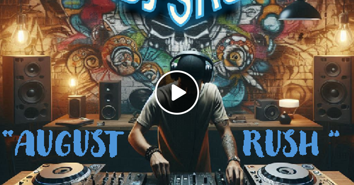 DJ SRS - "AUGUST RUSH" - D&B MIX - 07AUG2024 by DJ SRS | Mixcloud