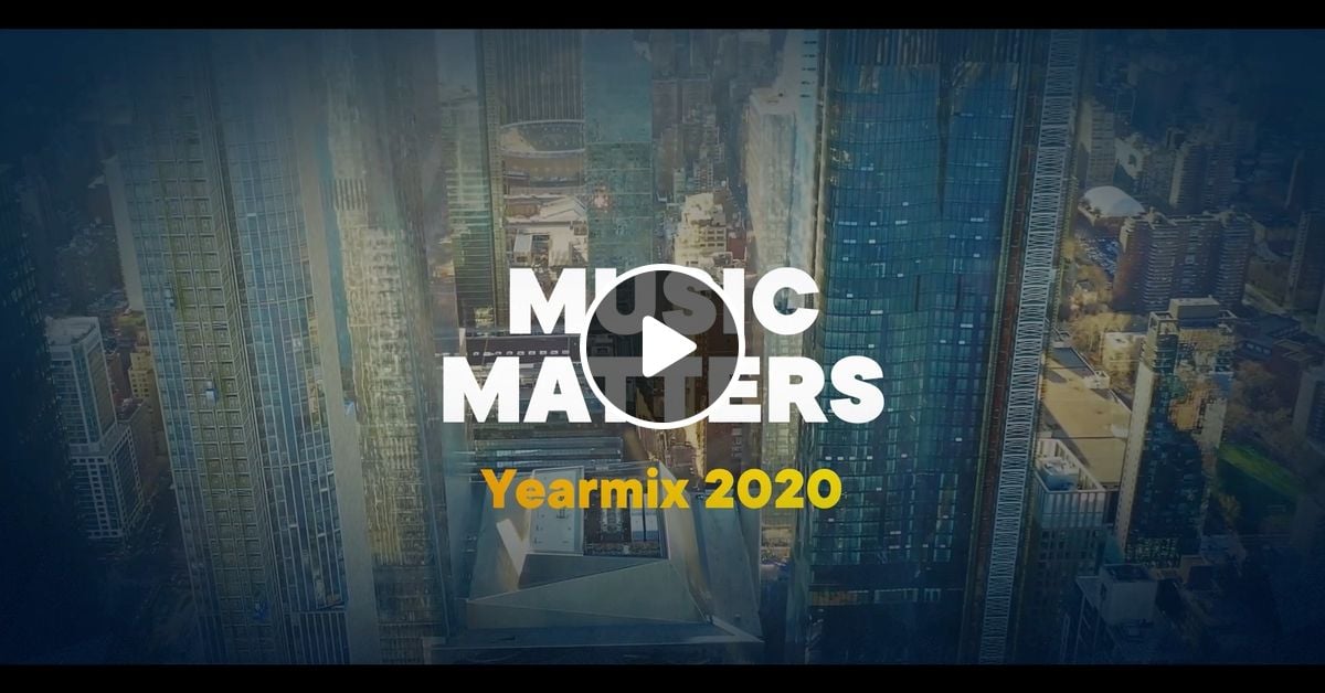 MusicMatters Yearmix 2020 by djhenrik2014 | Mixcloud