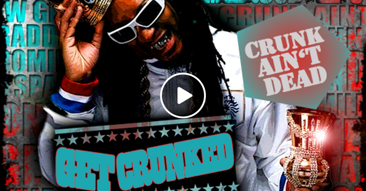CRUNK AIN'T DEAD DJ MARCUSVADO by Dj-marcusvado Kenya | Mixcloud