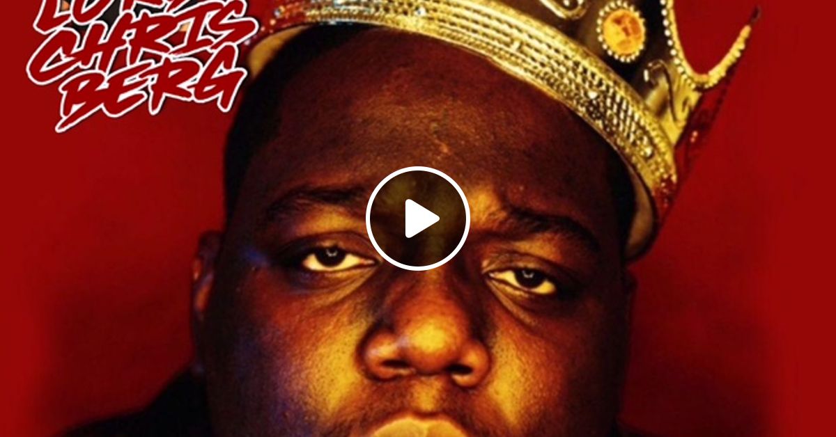 NOTORIOUS B.I.G. MIX March 9 2021 LORD CHRISBERG LIVESTREAM by ...