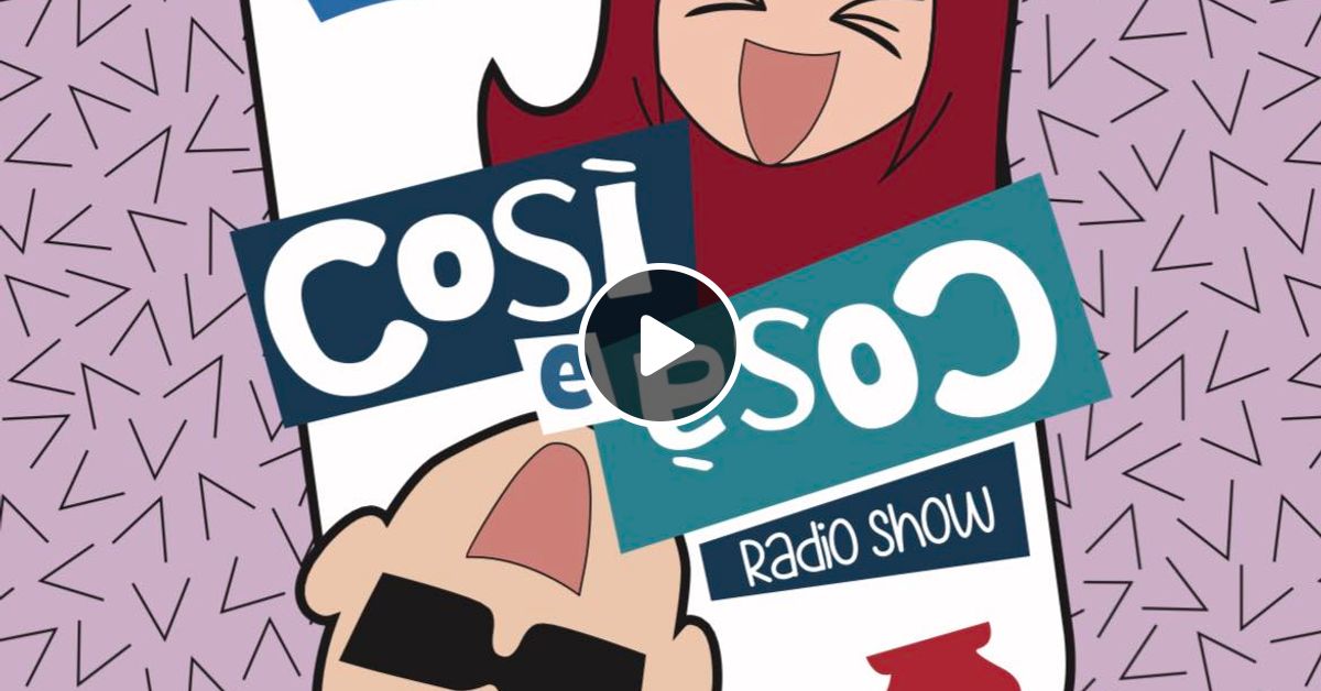 2026-01-03 COSI' E COSA' con Theo & Stella by Stazione41 | Mixcloud