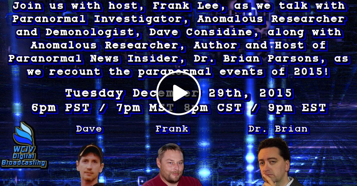 Dave Considine & Dr Brian Parsons on the Paranormalities & Ponderings ...