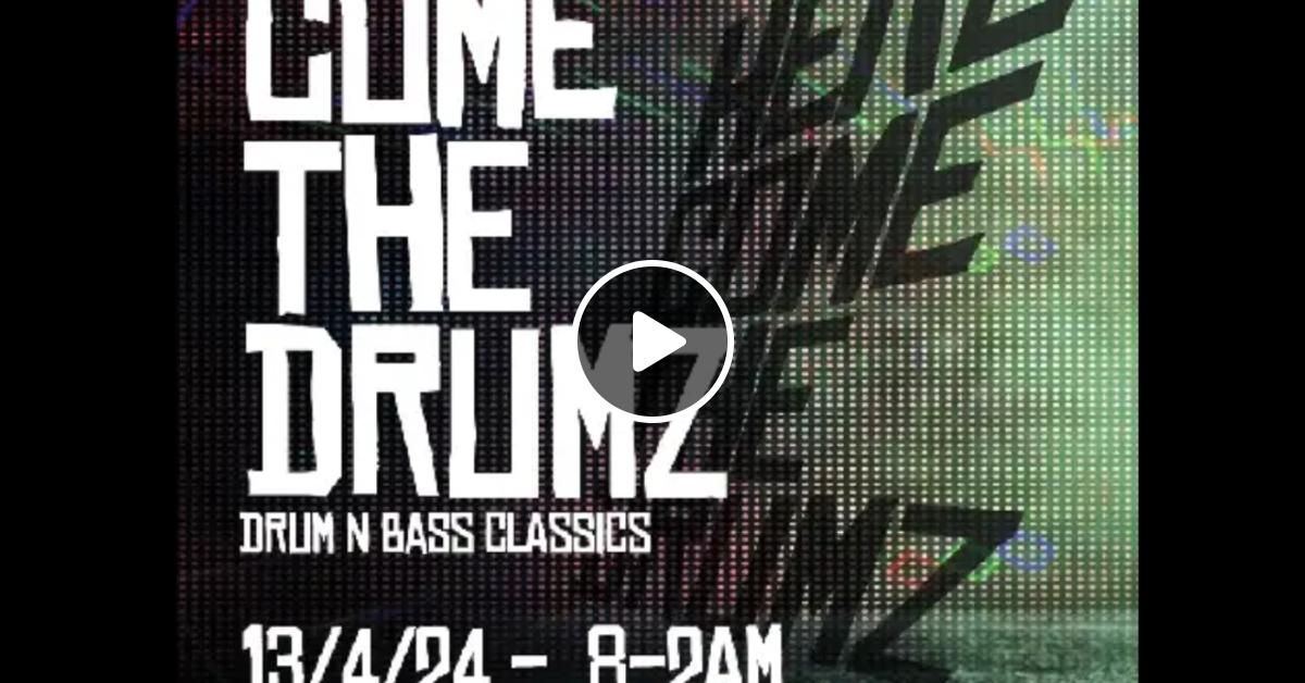PRESSA & CODE - HERE COME THE DRUMZ PROMO SHOW - 10th APRIL 24 by ...