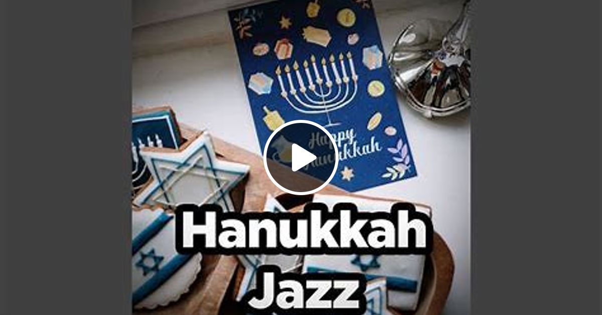 Hanukkah Jazz-Pop Mix #4- 91.7 WWVV by DJ Chaz Meads | Mixcloud