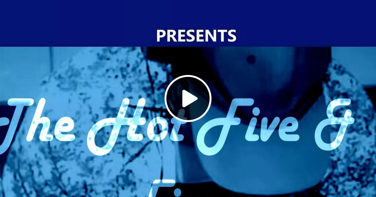 THE HOT FIVE & FIVE COMPILATION MIX BY DJ RON JON: OCTOBER '24 EDITION ...