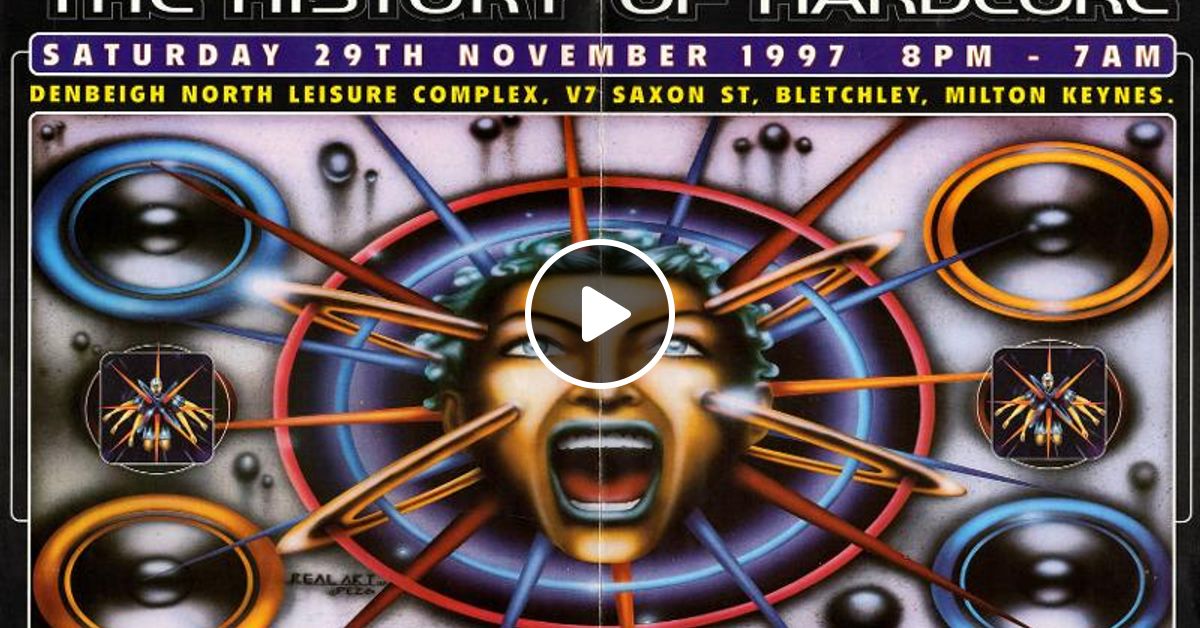 Seduction @ HH "History of Hardcore" 29th November 1997 by Rise & Shine ...