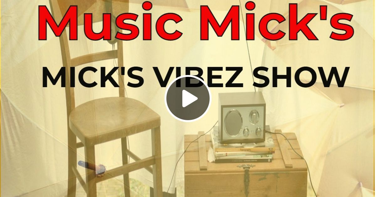 Music Micks Micks Vibez Show Replay on Trax FM & Rendell Radio - 4th ...