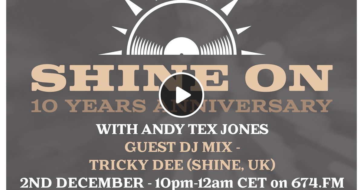 Shine On Radio Show - December 2023 - Guest DJ Mix - Tricky Dee by Andy ...