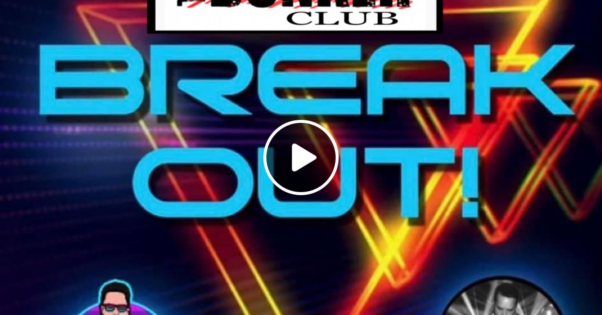 Breakout Party Starter -The Bunker Club 2-11-22 by DJ Con Tsonis | Mixcloud