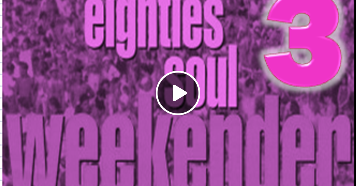 80's SOUL WEEKENDER: 3 by RPM | Mixcloud