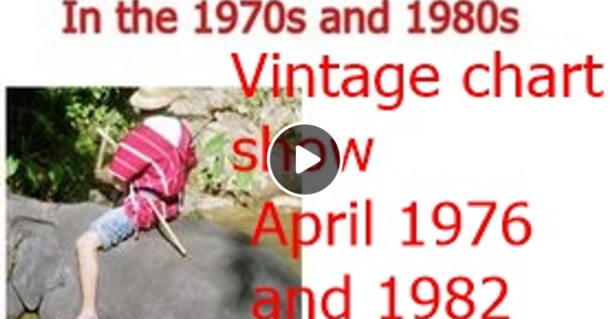 Vintage chart show April 1976 and 1982 charts by John's Flashback 60s ...