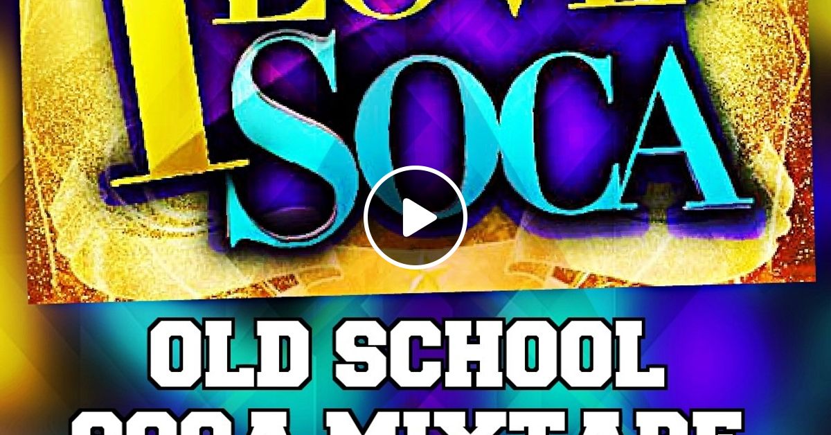 Old School Soca Mixtape_Mix By_Dj_Acon_the Veteran by Dj Acon The ...