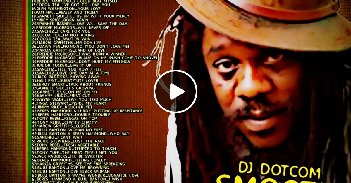 DJ DOTCOM_SMOOTH_REGGAE_GROOVE_MIX_VOL.1 [80'S & 90'S REGGAE HITZ] by ...