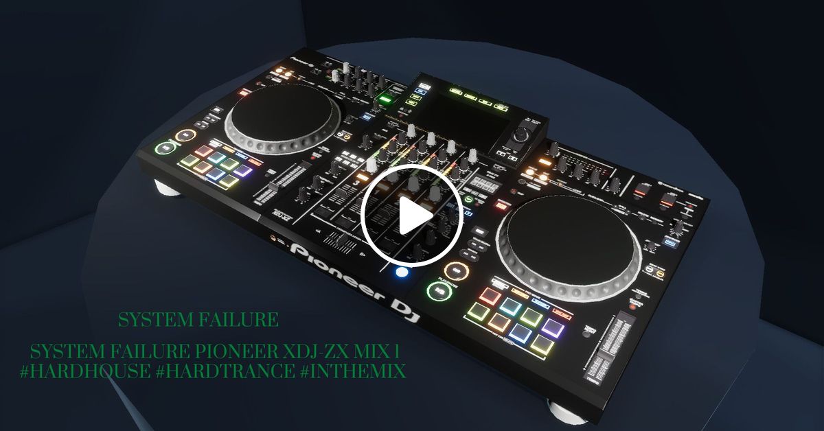 System Failure Pioneer XDJ-ZX Mix 1 #HardHouse #HardTrance #InTheMix by ...