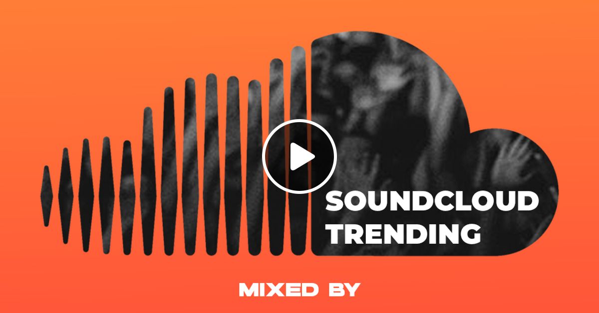 January 2025 - Soundcloud Trending Mix - Mixed by DJ OneF by The Mashup (Themashupuk) | Mixcloud