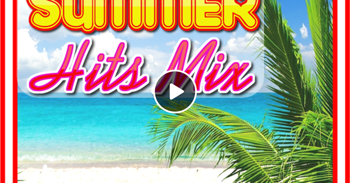 Summer Hits Mix 2022 by Metro Six | Mixcloud