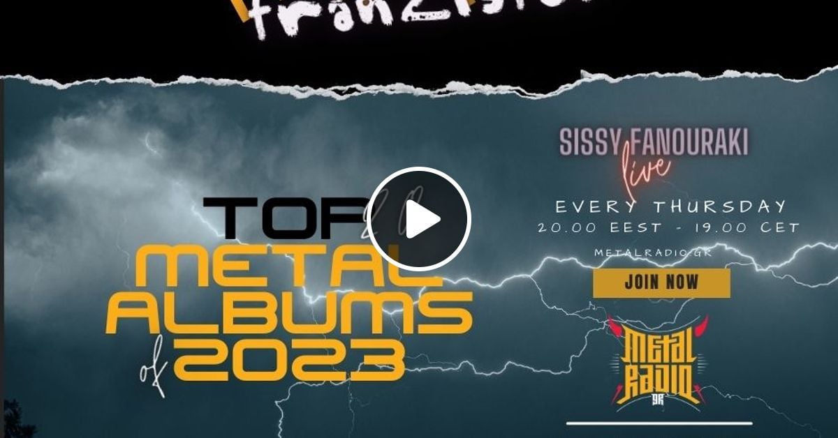 Metalradio.gr Twisted Tranzistor Radio Show 2023 top 20 list with Sissy 04.01.2024 by Metalradio ...