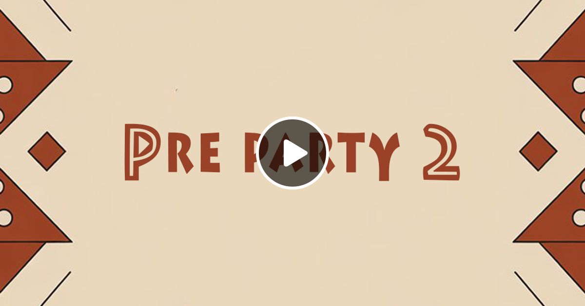 Pre Party Vol 2 by DJ Kai | Mixcloud