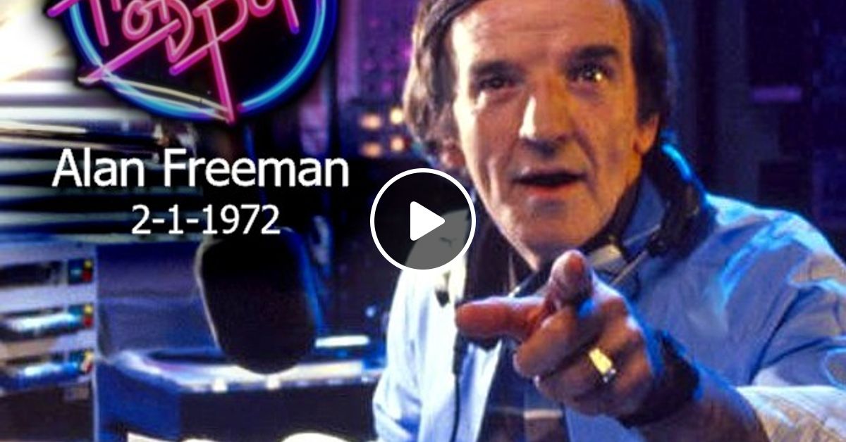 Alan Freeman - Pick of the Pops - 2-1-1972 by Stuart Busby & Retro ...
