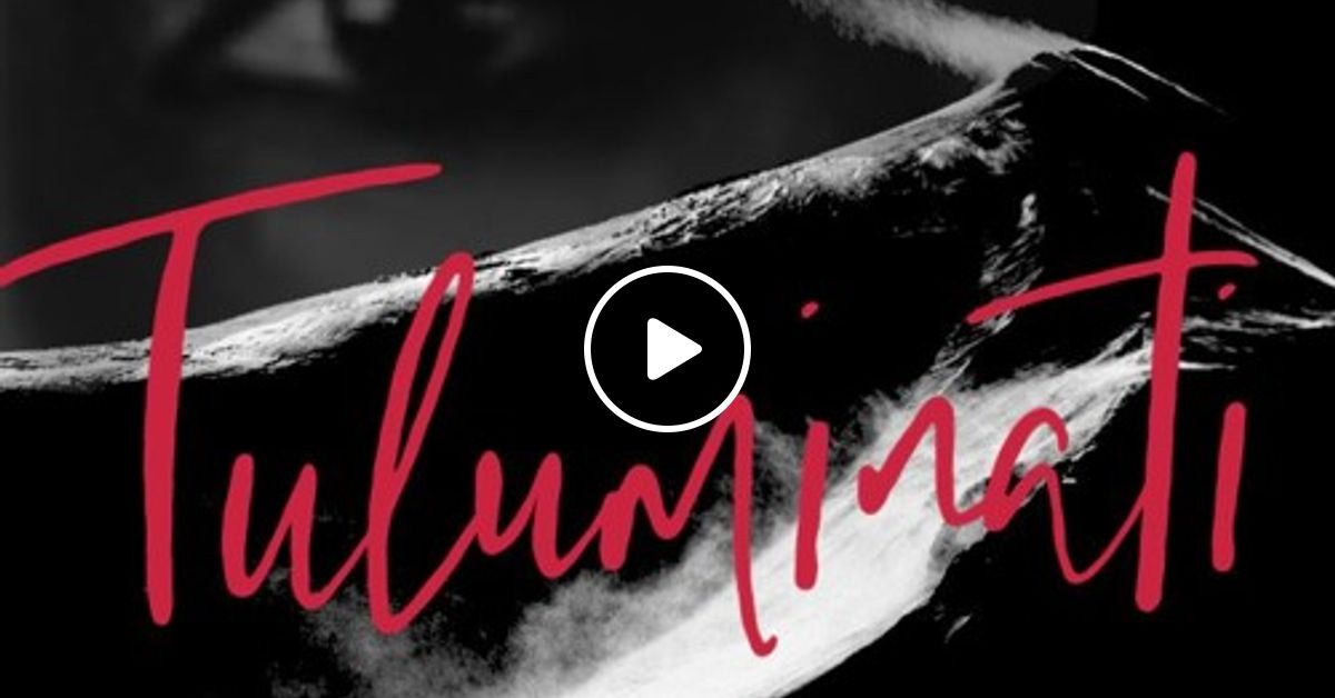 TULUMINATI by Dulce Rullan | Mixcloud