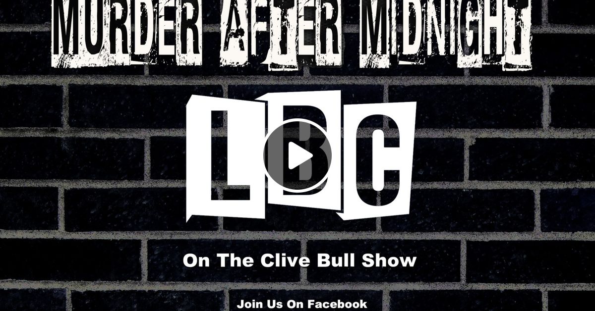 Murder After Midnight - Martin Fido - LBC by Stuart Busby & Retro Radio ...