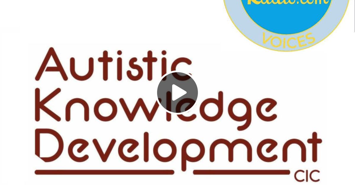 Autistic-Knowledge-Development-Ep2-Adult-Support-Fund-Project by ...
