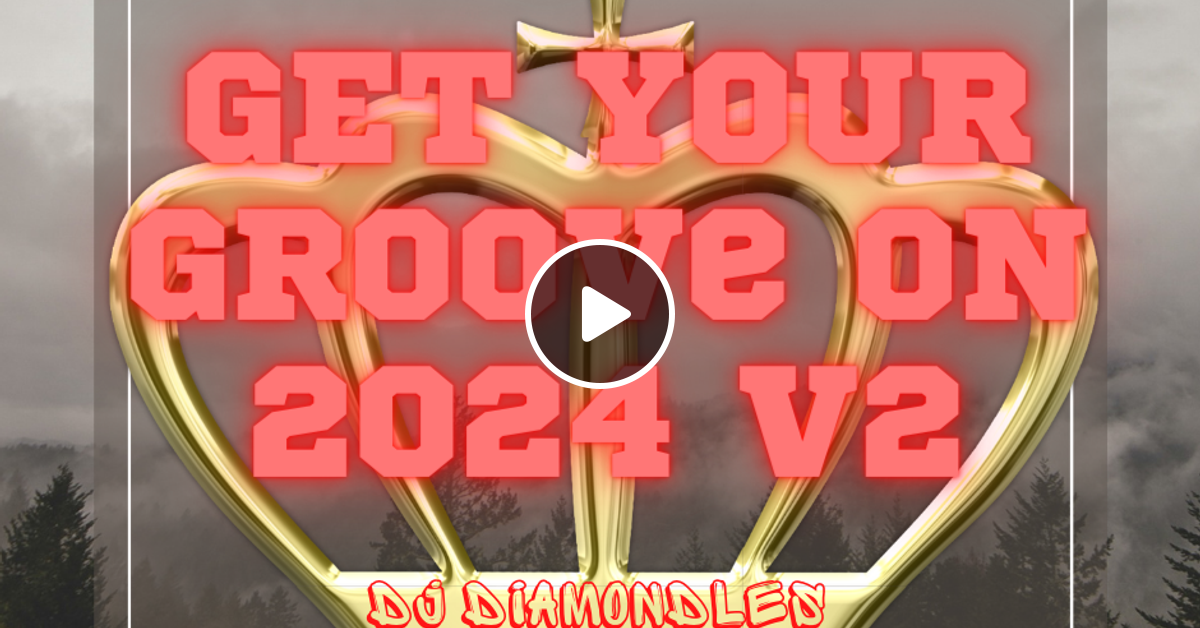 FRIDAY GROOVE SESSION 2024 V2 01/12/2024 by DJ Diamondles | Mixcloud